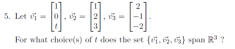 Let vec(v1)=[10t],vec(v2)=[123],vec(v3)=[2-1-2].For | Chegg.com