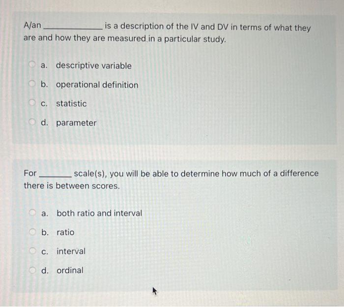 Solved A/an is a description of the IV and DV in terms of | Chegg.com