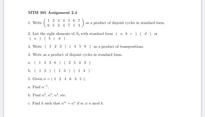 Solved 1. Write(1 2 3 4 5 6 7 MTH 301 Assignment 2.4 3) 6 5 | Chegg.com