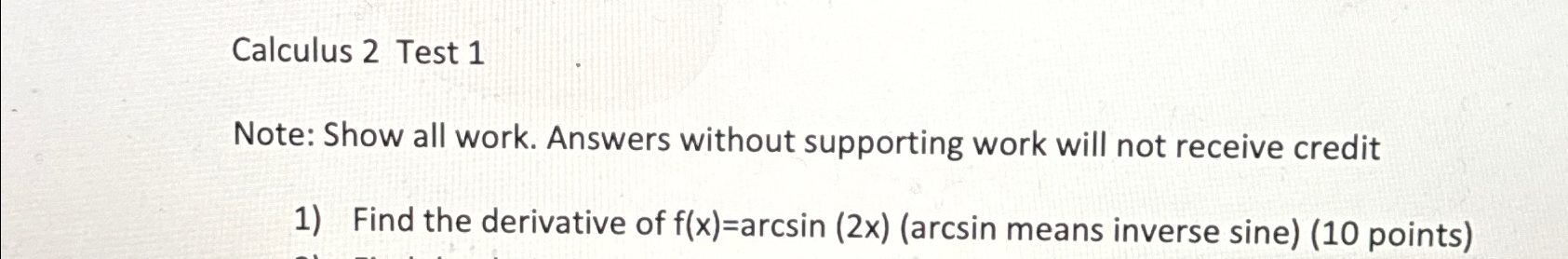 Solved Calculus 2 ﻿Test 1Note: Show all work. Answers | Chegg.com