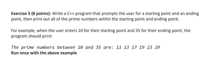 Solved Exercise 3 (8 points): Write a C++ program that | Chegg.com Solved Exercise 3 (8 points): Write a C++ program that | Chegg.com