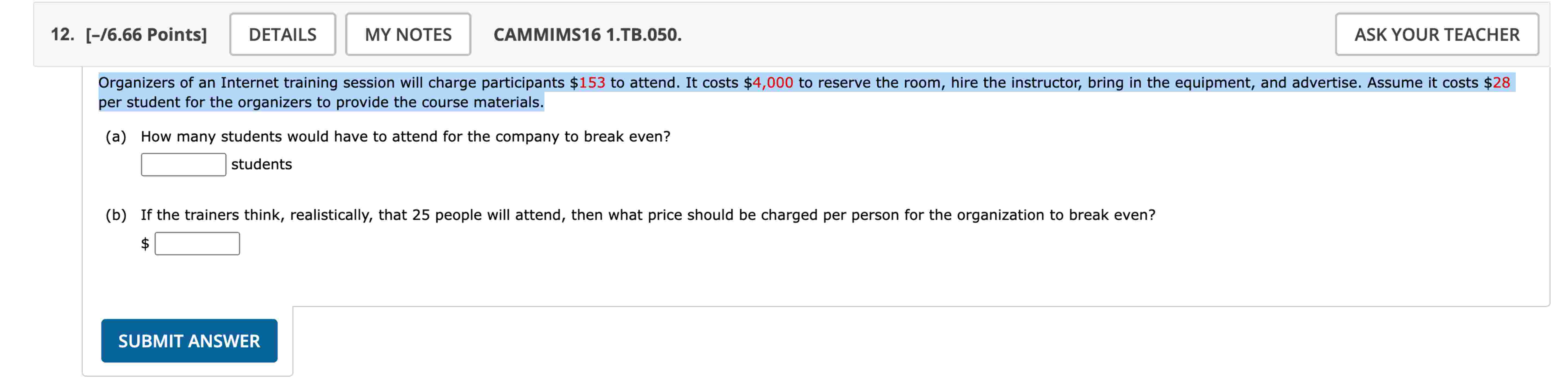 Solved per student for the organizers to provide the course | Chegg.com