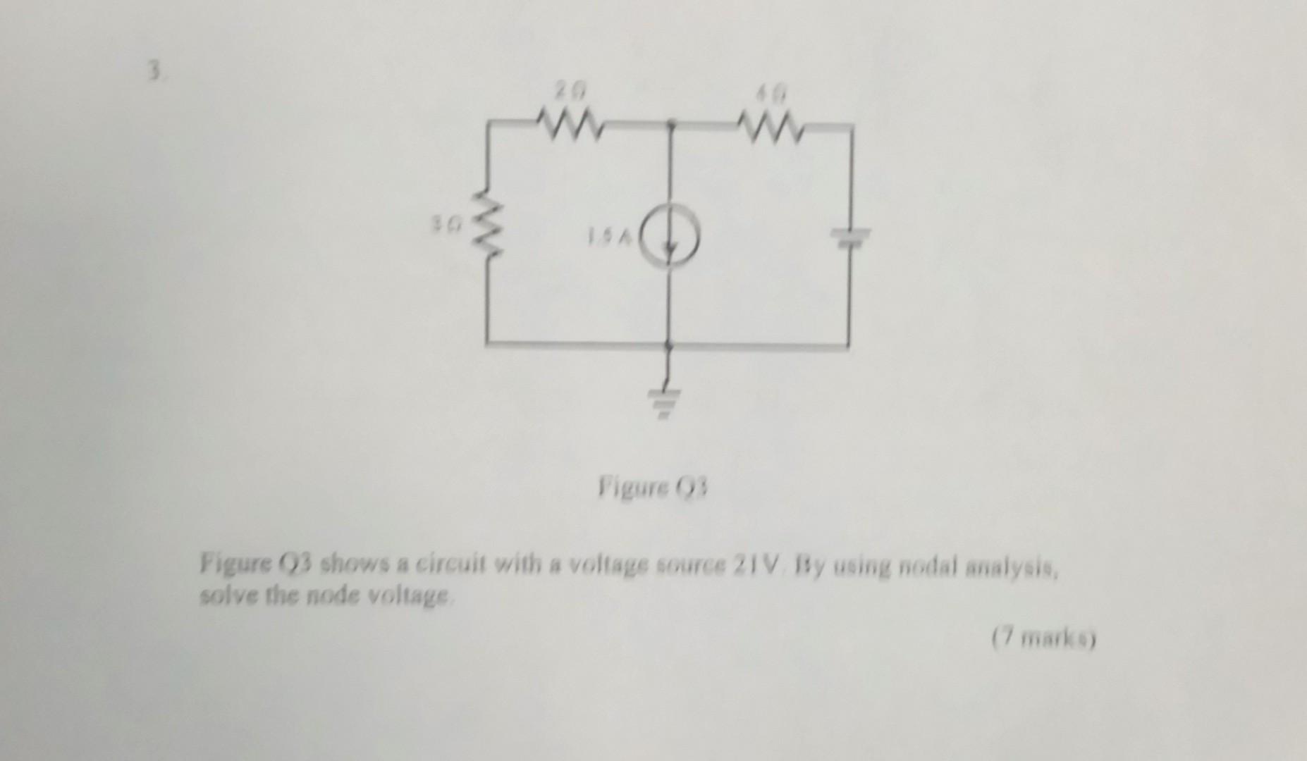 Solved Figure as Figure Q3 shows a circuit with a voltage | Chegg.com