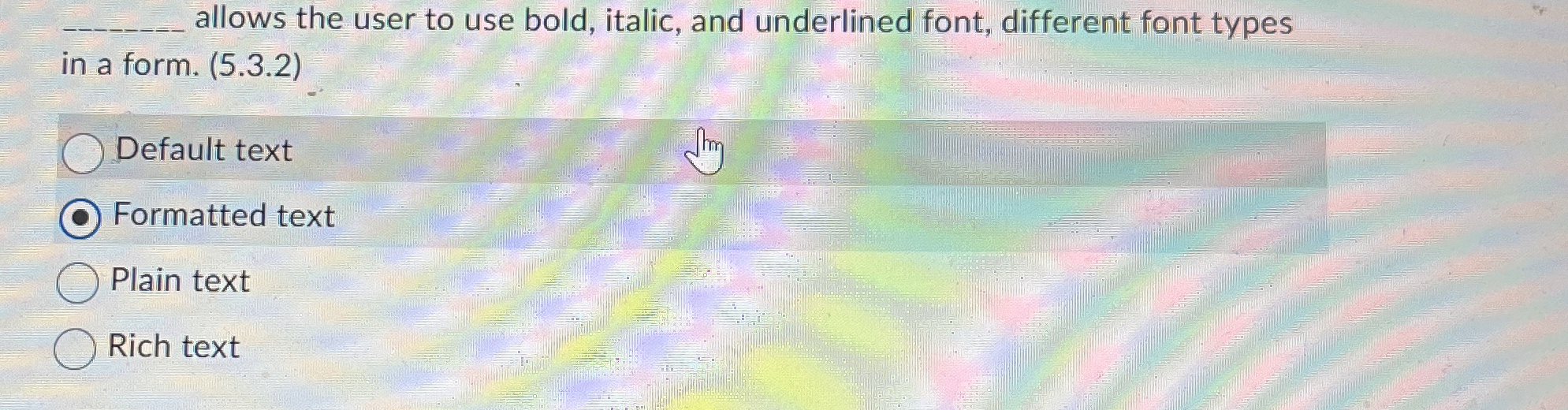 Solved Allows The User To Use Bold Italic And Underlined 5193