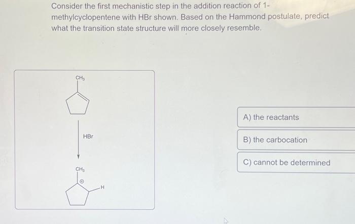 Solved Consider the first mechanistic step in the addition | Chegg.com