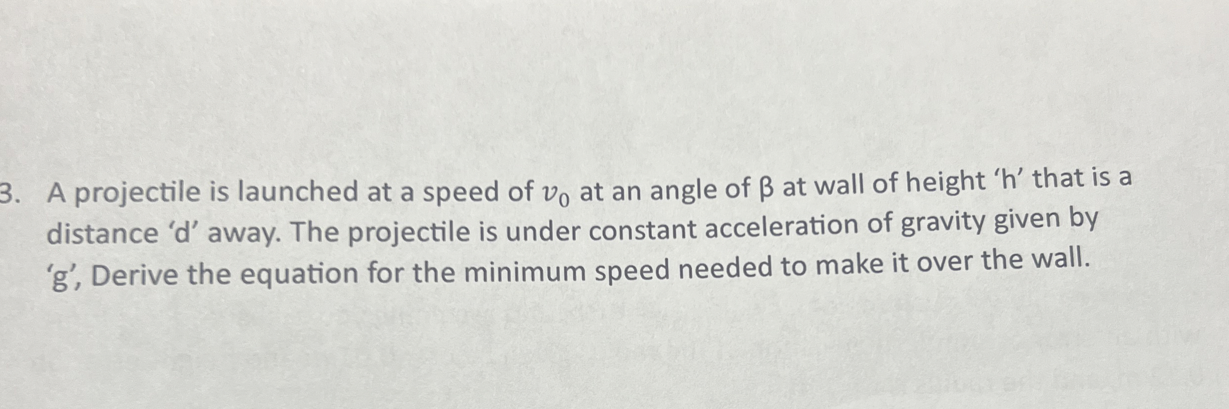 Solved A projectile is launched at a speed of v0 ﻿at an | Chegg.com