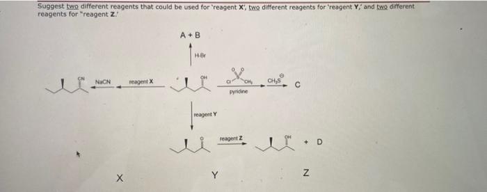 Solved Suggest two different reagents that could be used for | Chegg.com