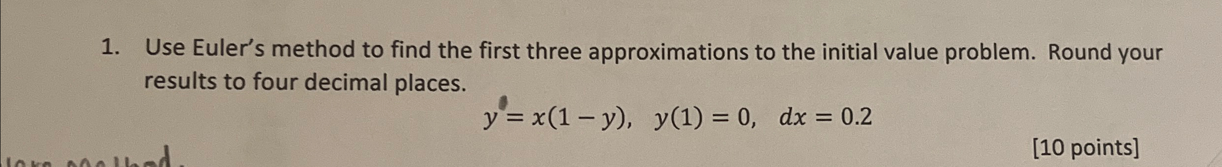 Solved Use Euler's method to find the first three | Chegg.com