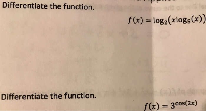 Solved PP Differentiate the function. f(x) = log2(xlog5 (x)) | Chegg.com