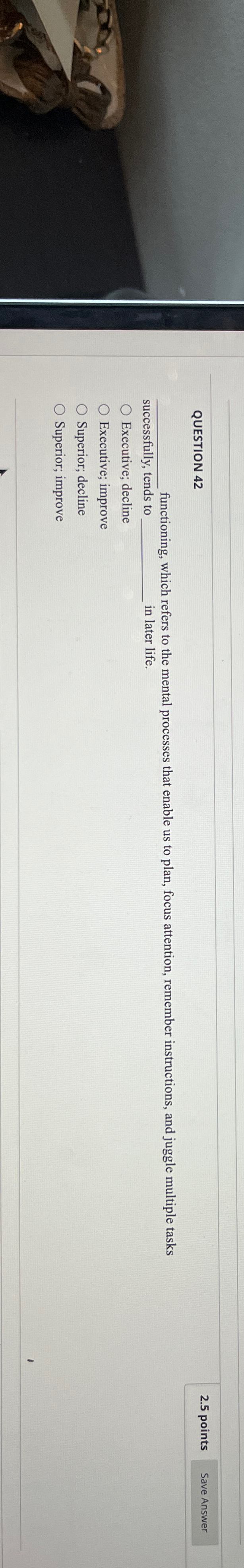 Solved QUESTION 422.5 ﻿points functioning, which refers to | Chegg.com