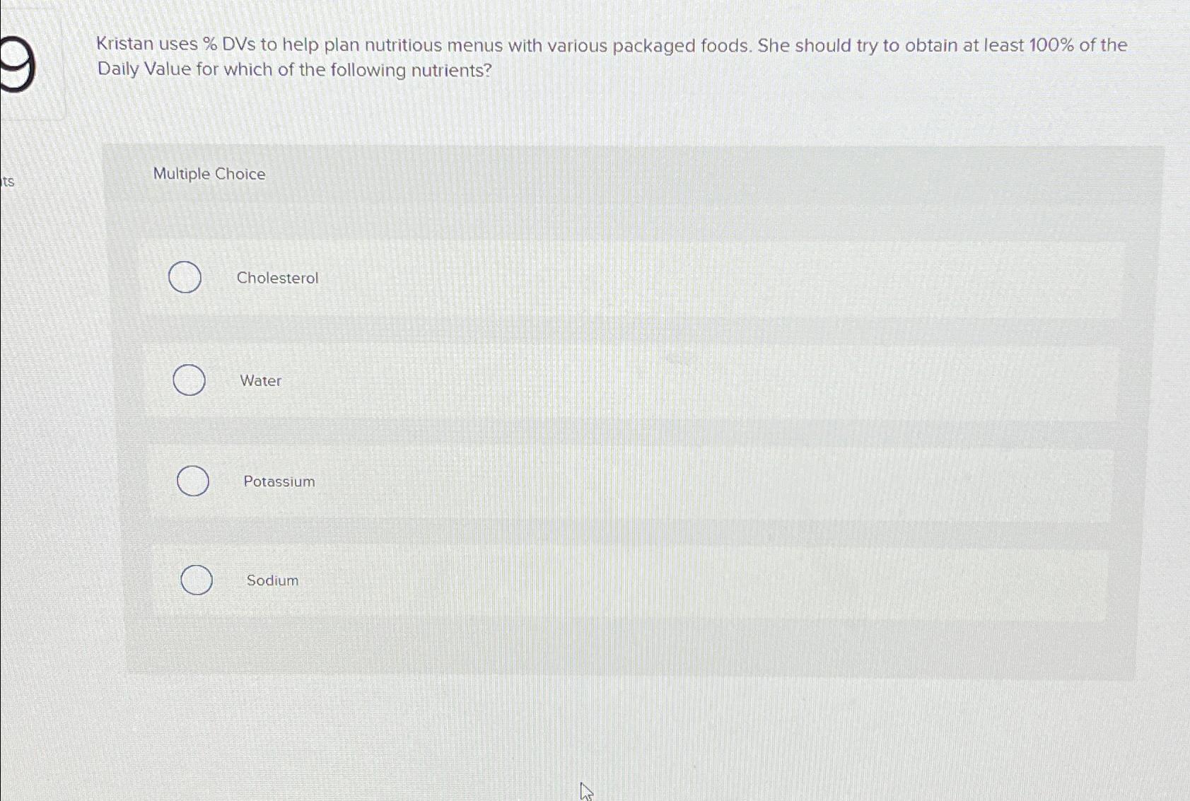 Solved Kristan uses % ﻿DVs to help plan nutritious menus | Chegg.com