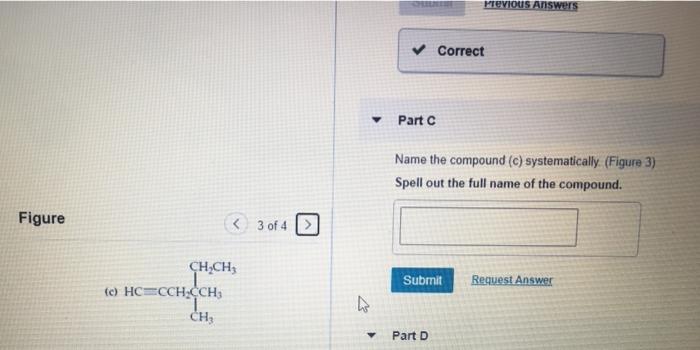 Solved Part C Name the compound (C) systematically. (Figure | Chegg.com