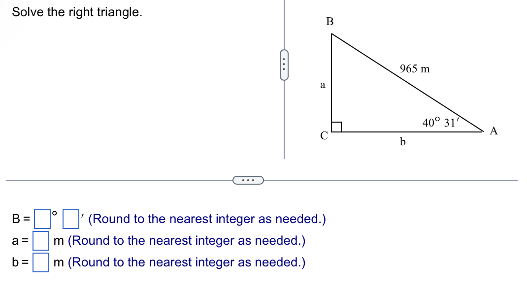 Solved Solve the right triangle.B= (Round to ﻿the nearest | Chegg.com