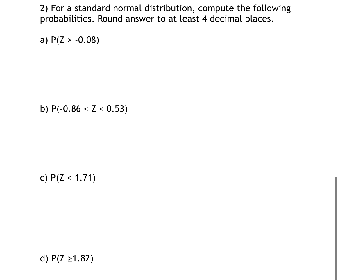 Solved For a standard normal distribution, compute the | Chegg.com