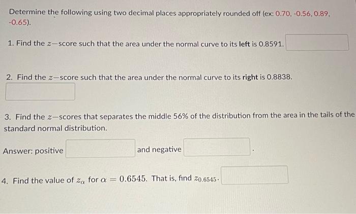 Solved Determine the following using two decimal places | Chegg.com