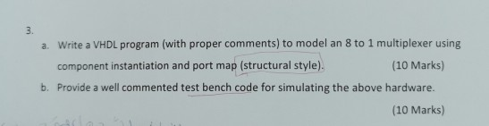 Solved 3. a. Write a VHDL program (with proper comments) to | Chegg.com