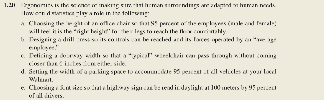 Solved 1.20 ﻿Ergonomics is the science of making sure that | Chegg.com