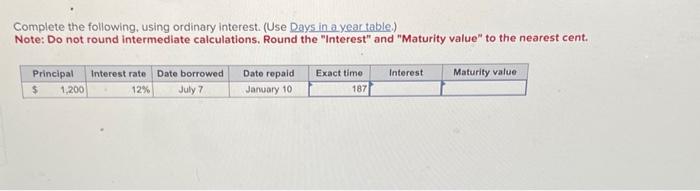 Solved Complete the following, using ordinary interest. (Use | Chegg.com