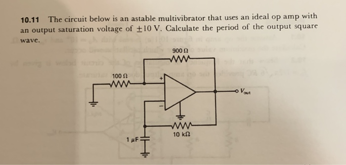 Solved 10.11 The circuit below is an astable multivibrator | Chegg.com