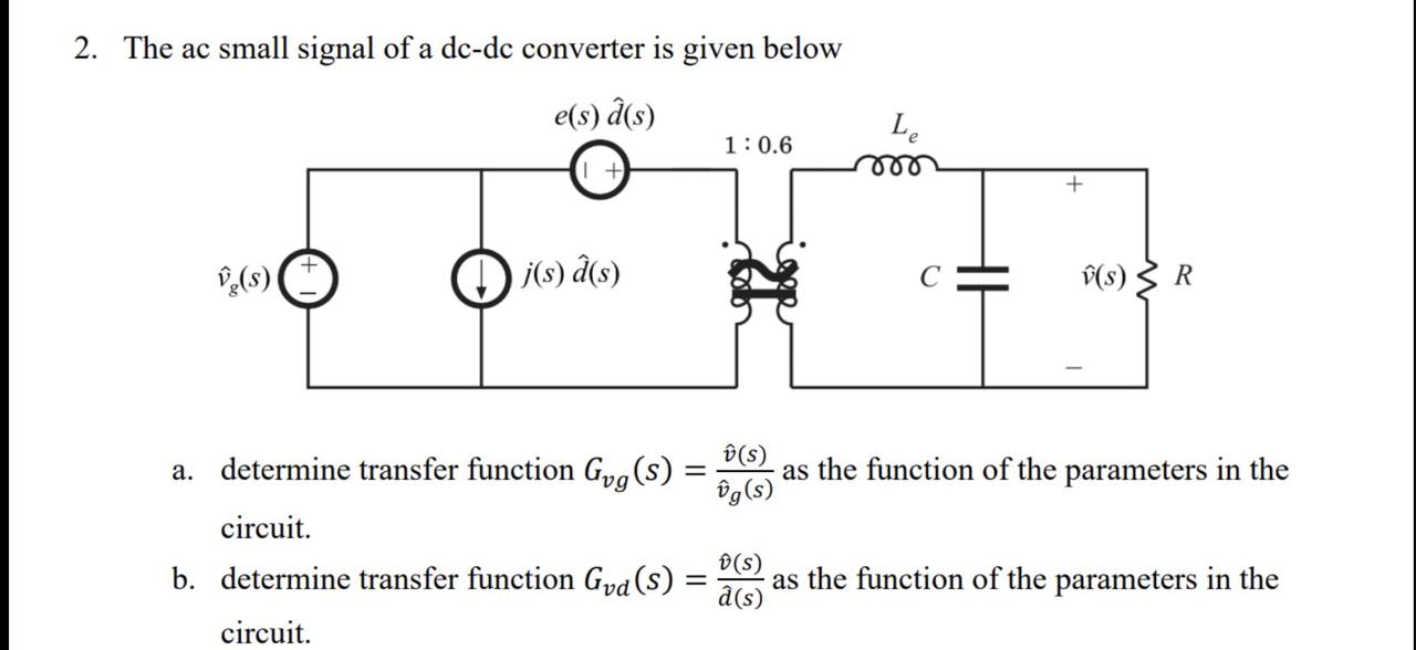 Solved Buck converter is given belowThe ac small signal of a | Chegg.com