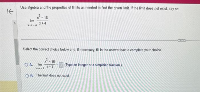 Solved Use algebra and the properties of limits as needed to | Chegg.com