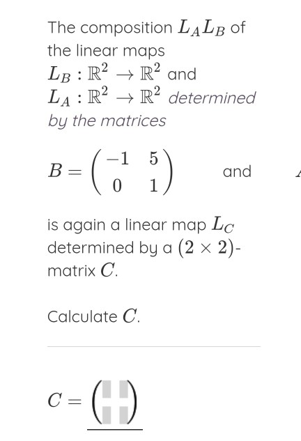 Solved The composition LALB of the linear maps LB:R2 + R2 | Chegg.com
