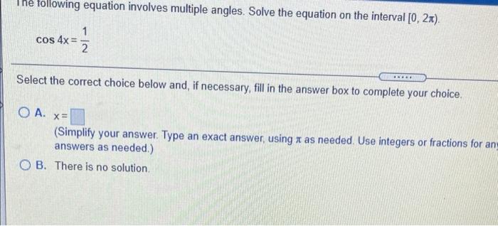 Solved The following equation involves multiple angles Solve | Chegg.com