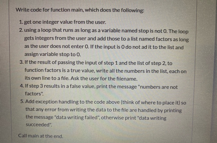 Solved Write code for function main, which does the | Chegg.com