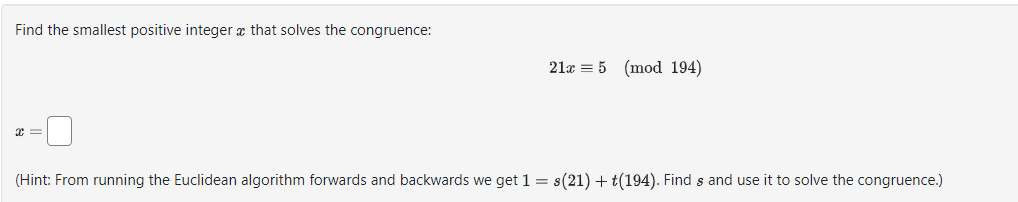 Solved Find The Smallest Positive Integer X that Solves The