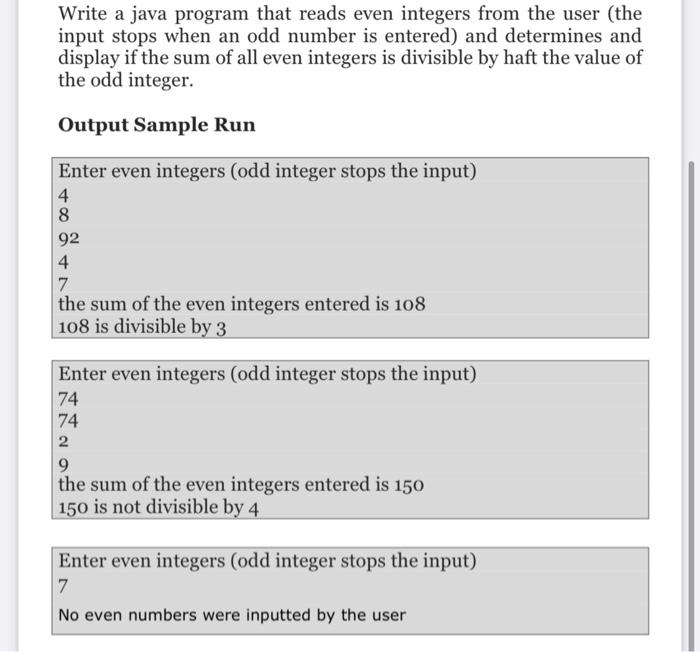 Solved Write a java program that reads even integers from | Chegg.com