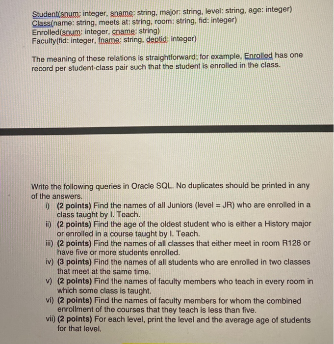 Solved Student(snum:integer, sname: string, major: string, | Chegg.com