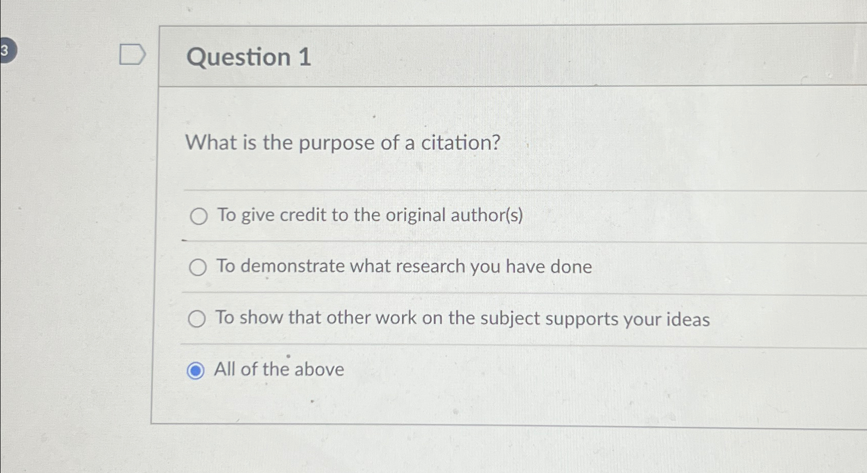 Solved Question 1What is the purpose of a citation?To give | Chegg.com