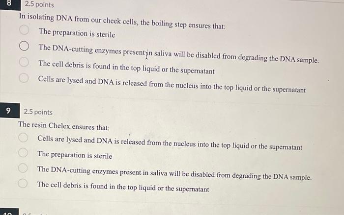 Solved In isolating DNA from our cheek cells, the boiling | Chegg.com