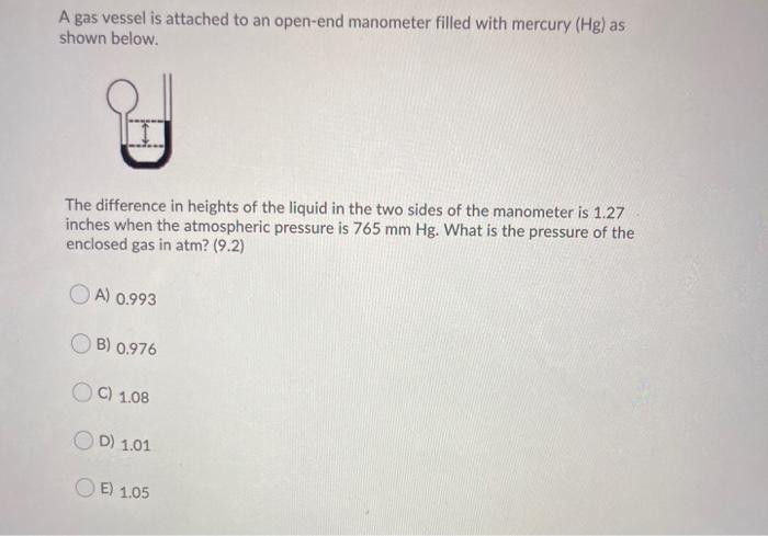 Solved A gas vessel is attached to an open-end manometer | Chegg.com