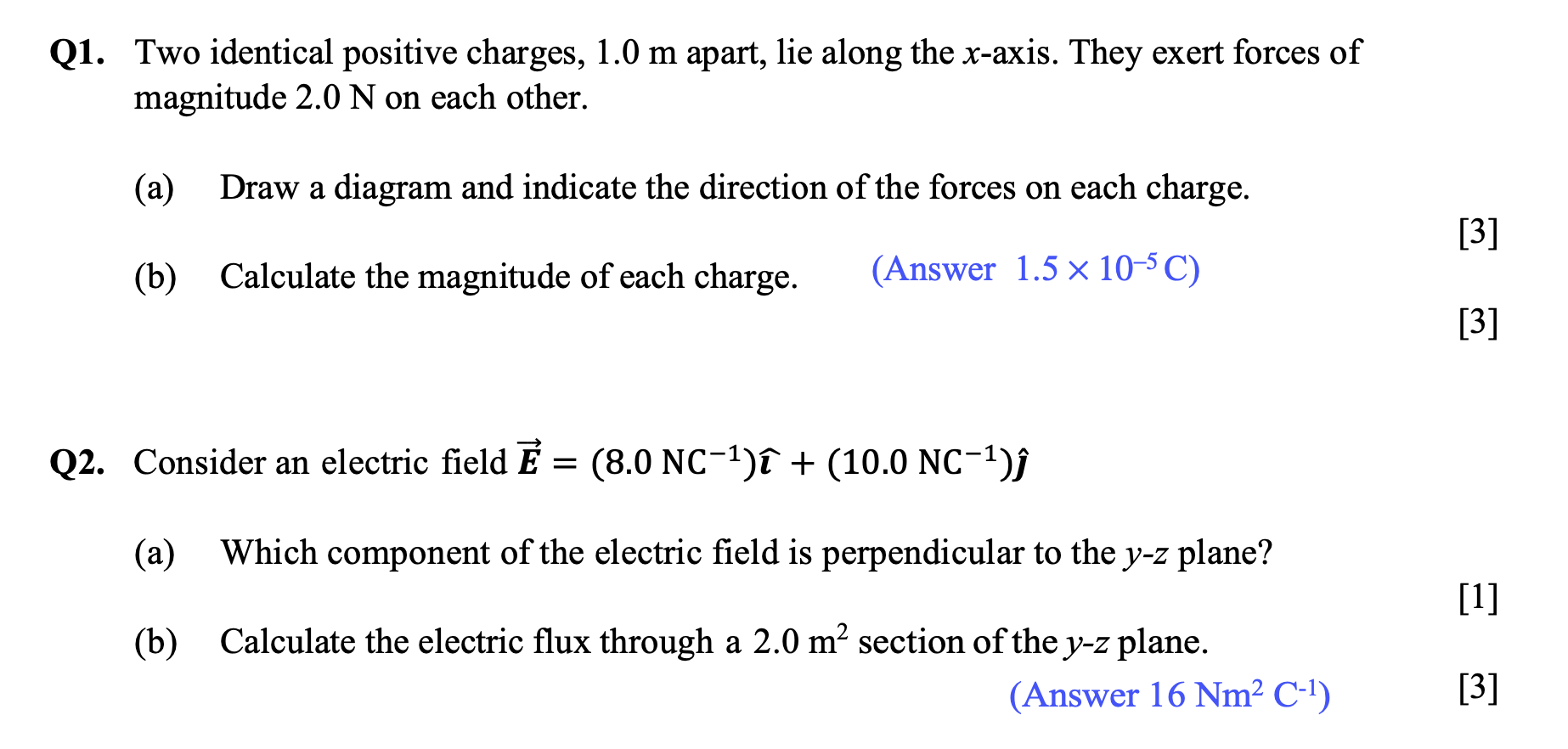 Solved Q1. ﻿Two identical positive charges, 1.0m ﻿apart, lie | Chegg.com
