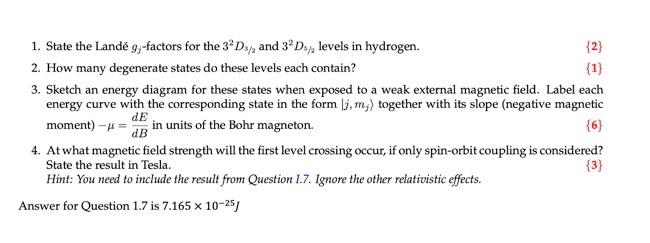 Solved 1. State the Landé g;-factors for the 3Ds, and 3Ds, | Chegg.com