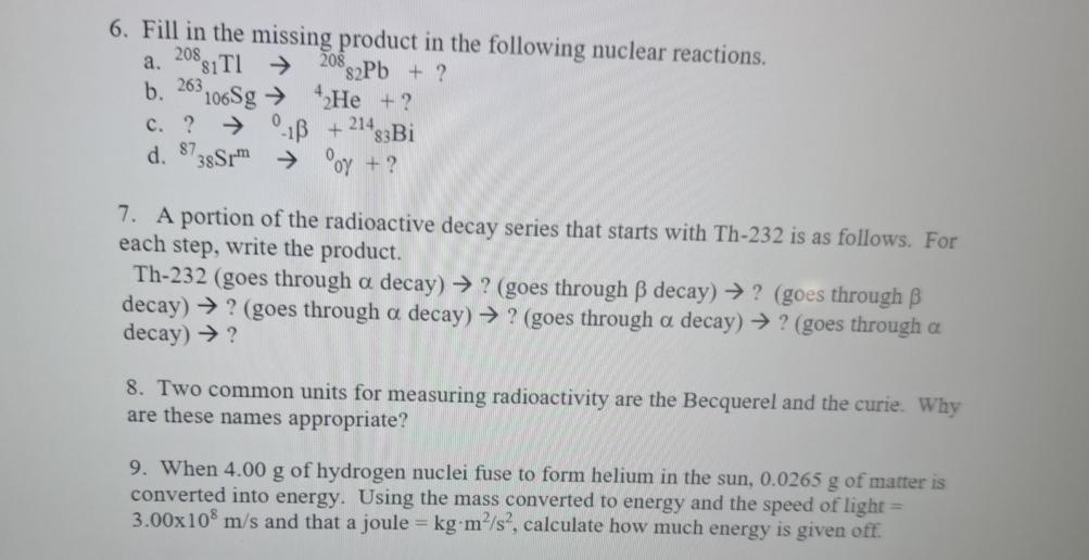 Solved Fill in the missing product in the following nuclear | Chegg.com