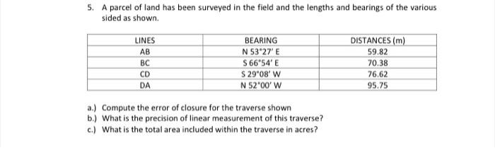 Solved 4. From the field Notes a closed traverse shown | Chegg.com