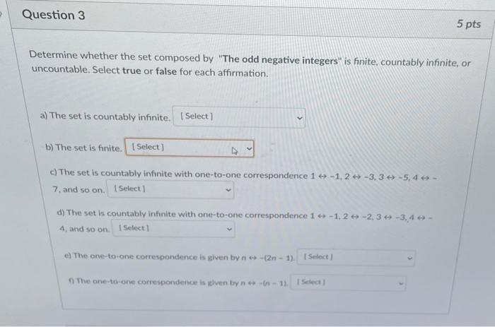 Solved Question 3 Determine whether the set composed by "The | Chegg.com