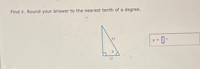Solved Find x. Round your answer to the nearest tenth of a | Chegg.com