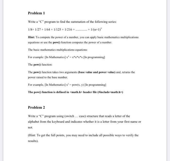Solved Problem 1 Write a "C" program to find the summation | Chegg.com