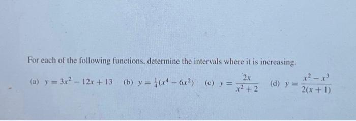 Solved For each of the following functions, determine the | Chegg.com