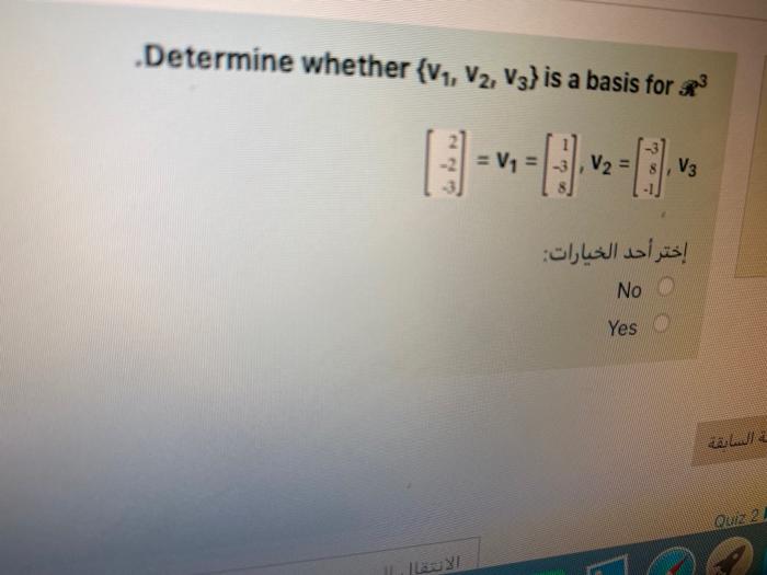 Solved Determine whether {V1, V2, V3}is a basis for 33 = V1 | Chegg.com