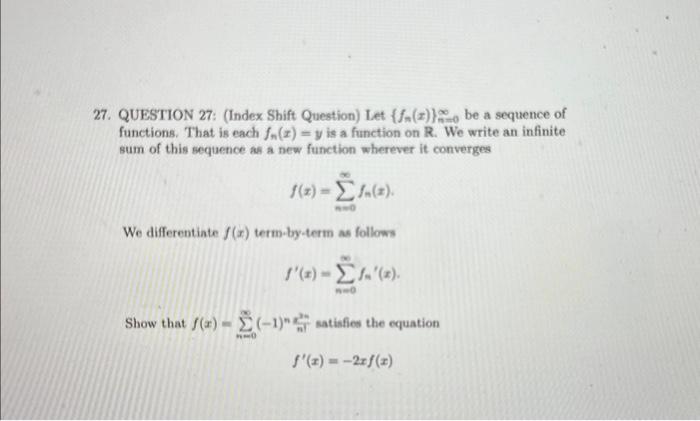Solved 27. QUESTION 27: (Index Shift Question) Let | Chegg.com
