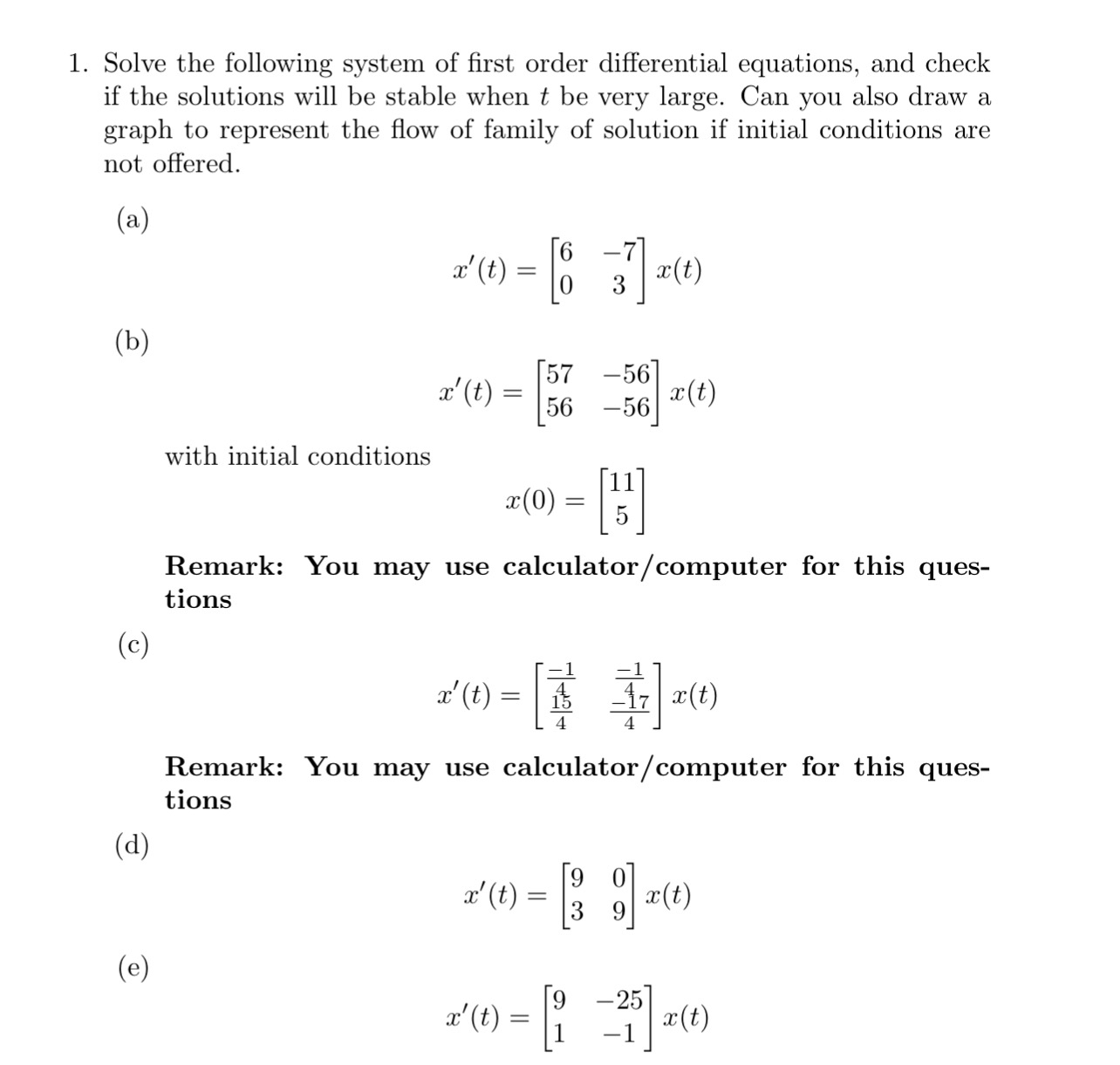 Solved Solve the following system of first order | Chegg.com