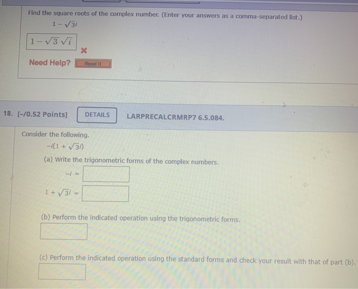 Solved Find the square roots of the complex number. (Enter | Chegg.com