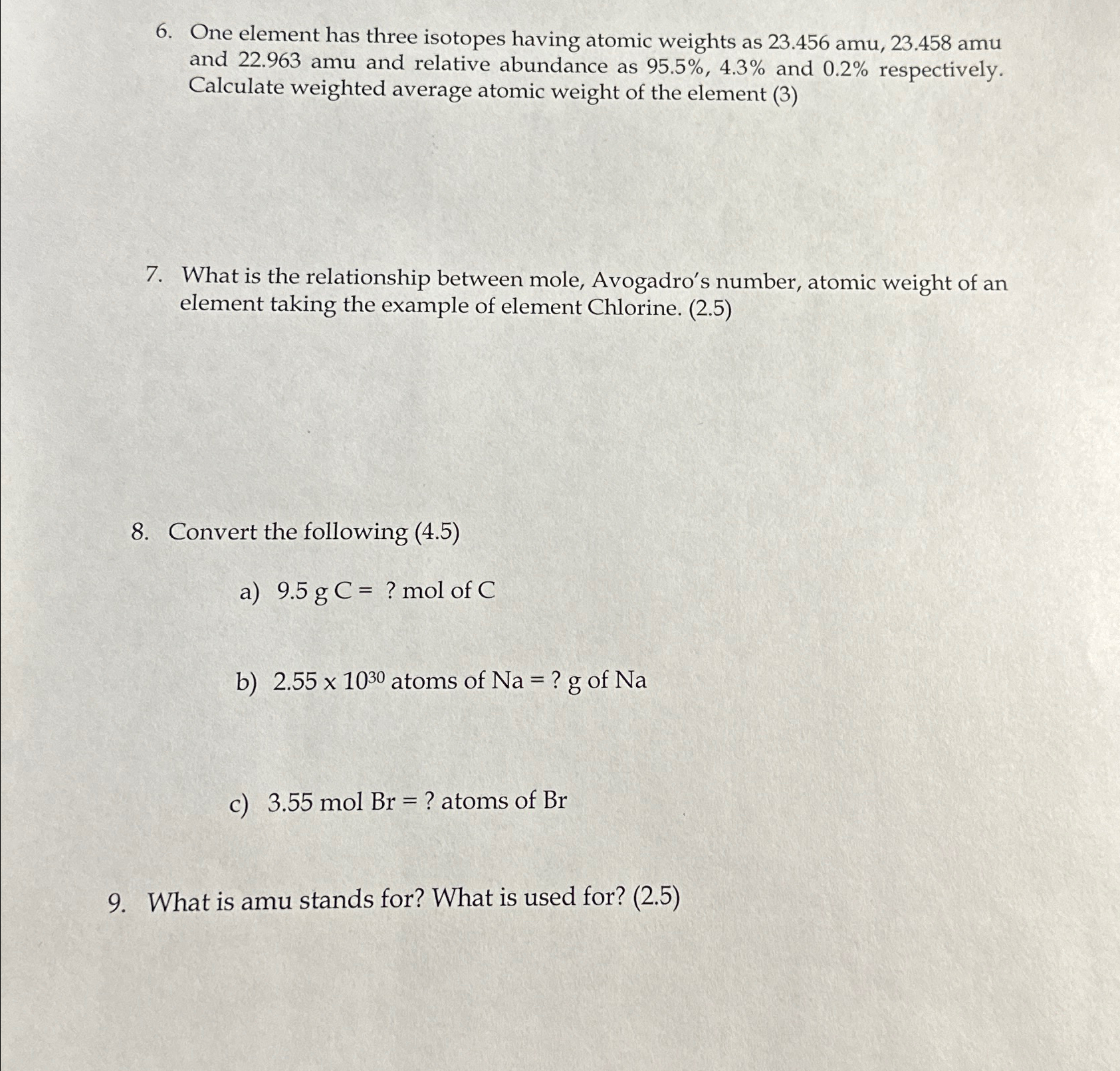 Solved 6. ﻿One element has three isotopes having atomic | Chegg.com