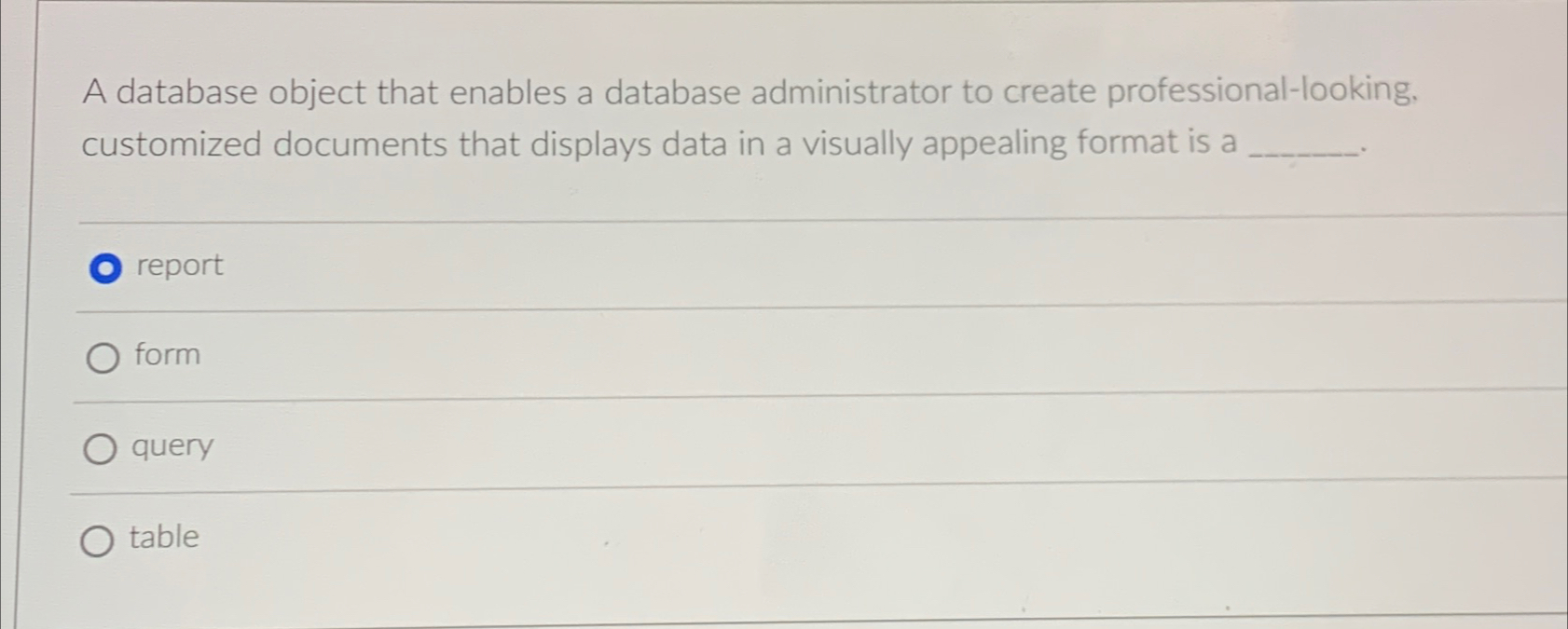 Solved A database object that enables a database | Chegg.com