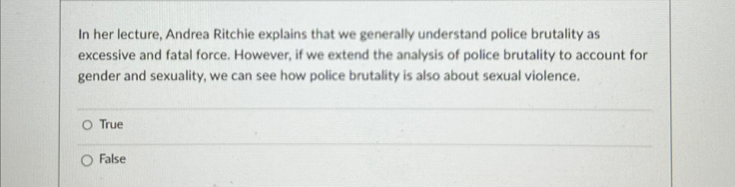 Solved In her lecture, Andrea Ritchie explains that we | Chegg.com