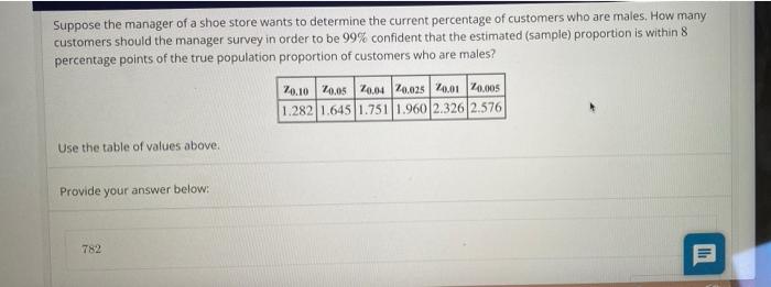 Solved Suppose The Manager Of A Shoe Store Wants To